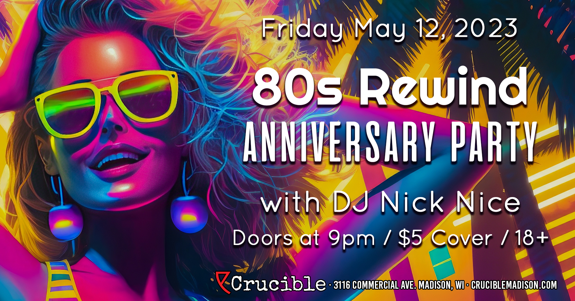 80s Rewind - Anniversary Party! | Crucible