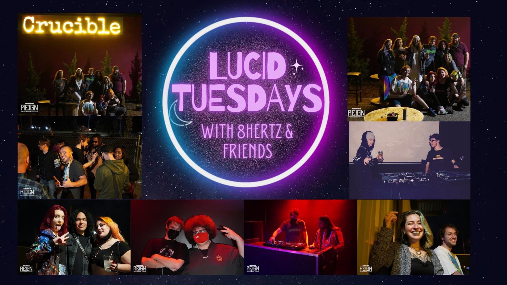 Lucid Tuesday Crucible Lucid Tuesday Crucible